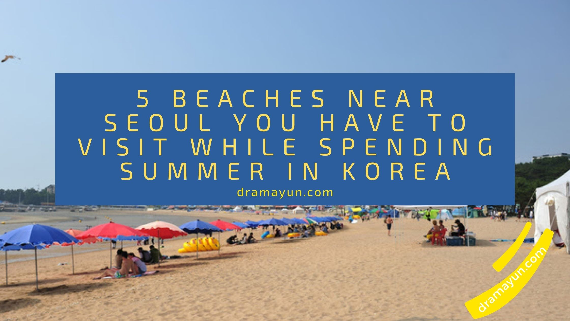5 Beaches Near Seoul You Have To Visit While Spending Summer In Korea ...