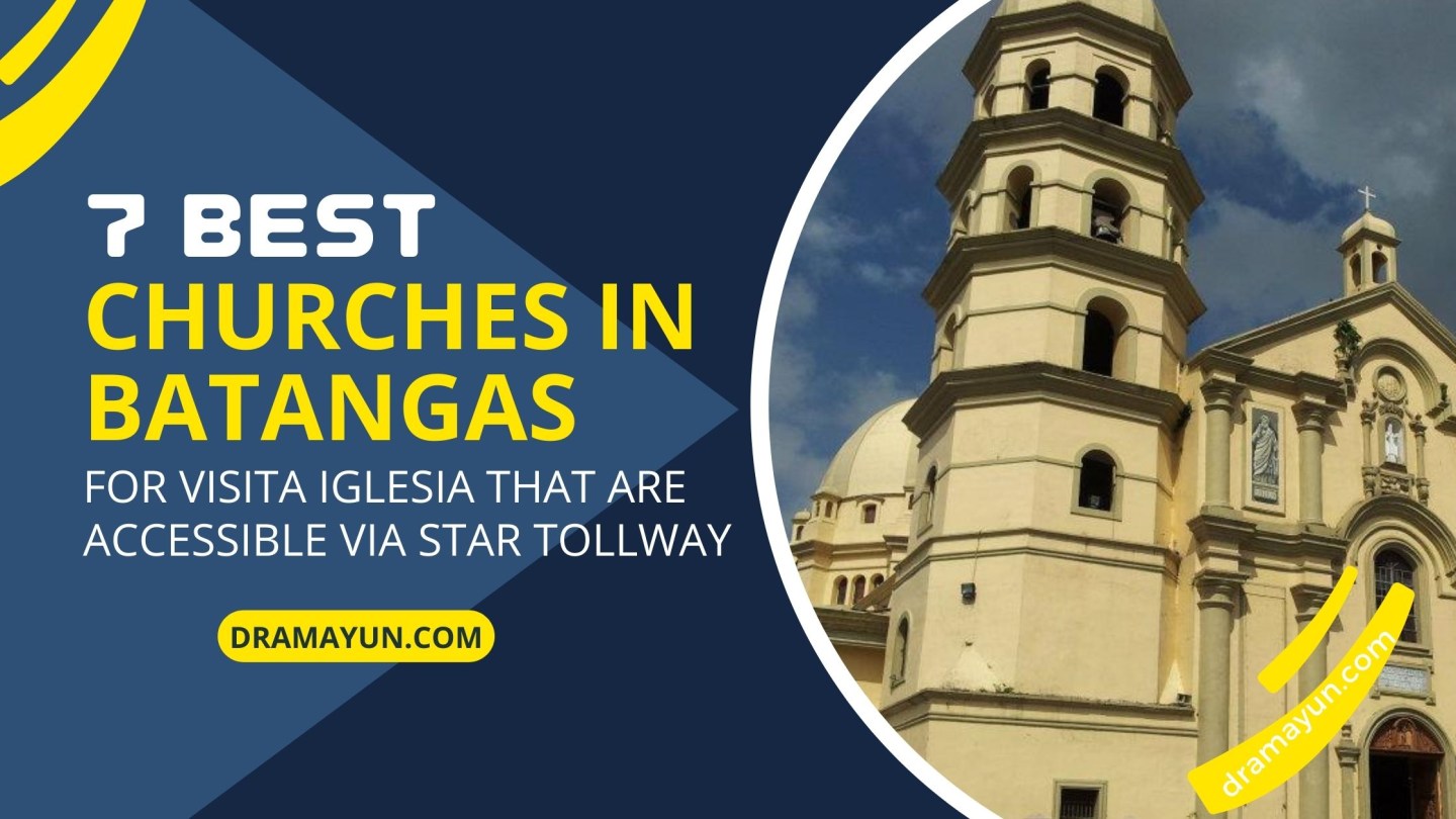 7 Best Churches in Batangas for Visita Iglesia That Are Accessible via ...
