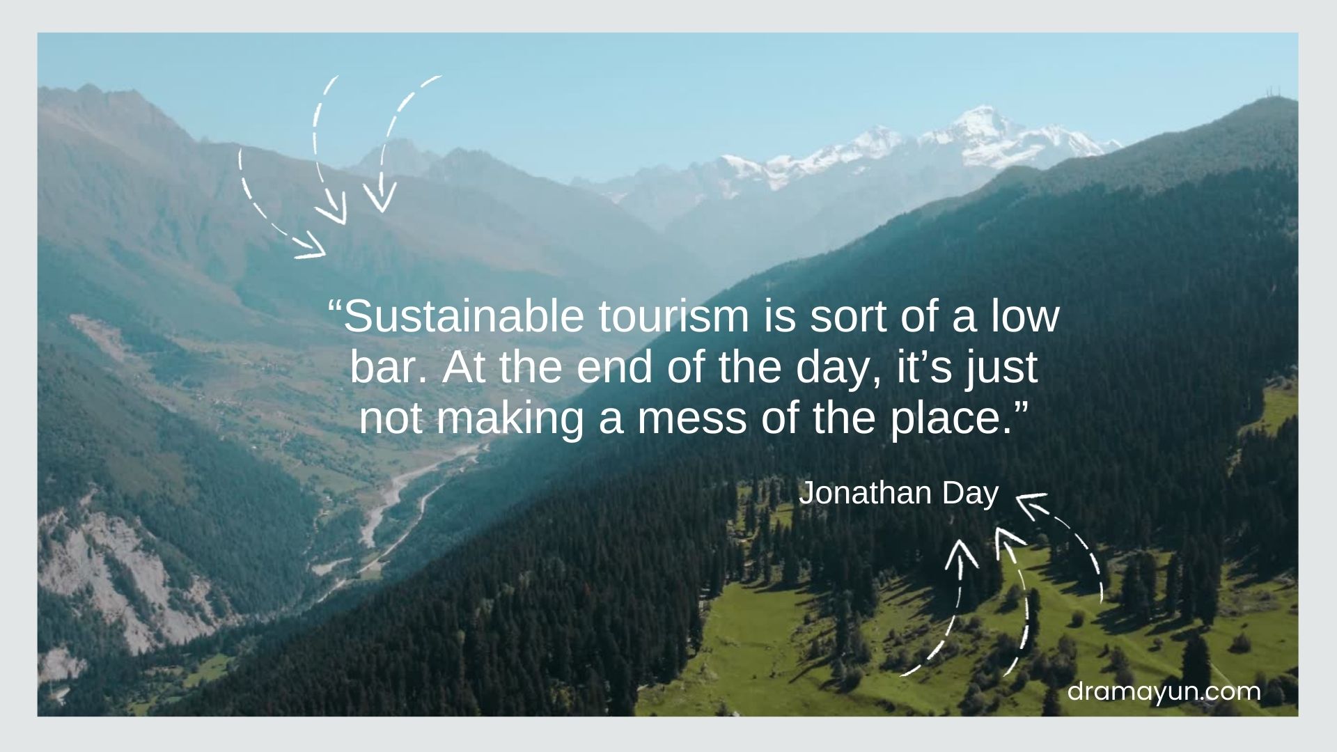 Rethinking Tourism: Taking A Flight From Sustainable Tourism to ...